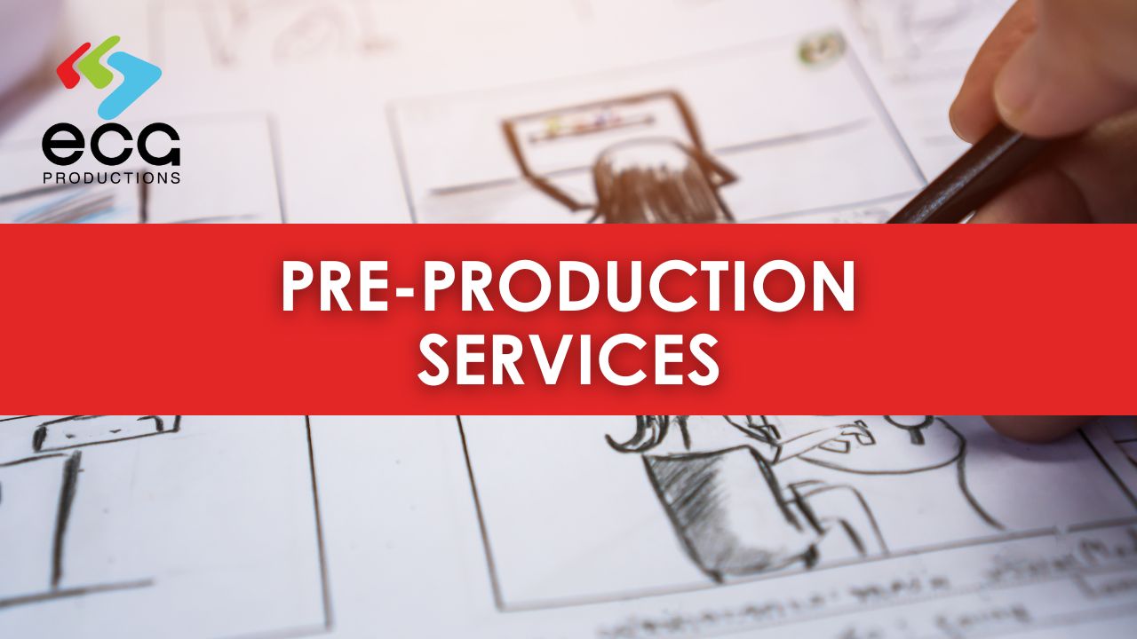 Pre-Production Services - Entertainment Creative Group